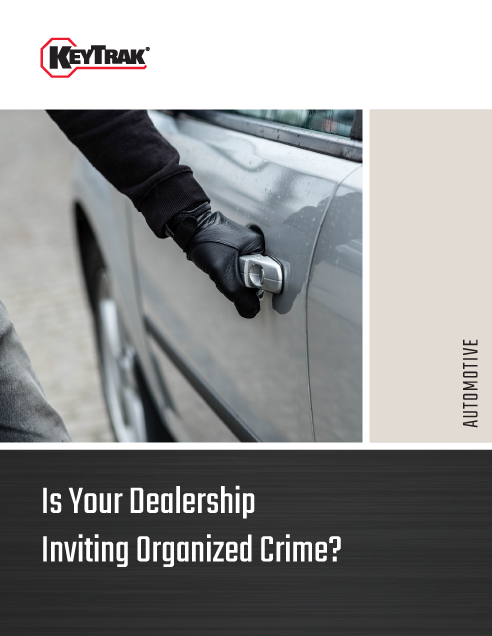 Is Your Dealership Inviting Organized Crime? | KeyTrak